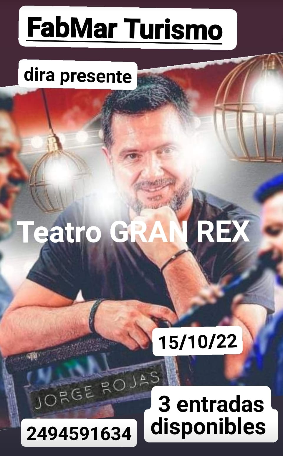 FAB MAR Turismo tiene aún 3 lugares para Jorge Rojas en el Gran Rex ...